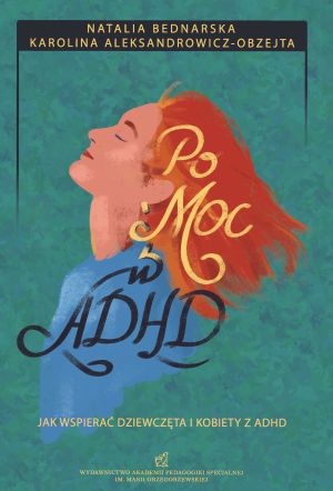 Akademia Pedagogiki Specjalnej - Bednarska N., Aleksandrowicz-Obzejta K ...